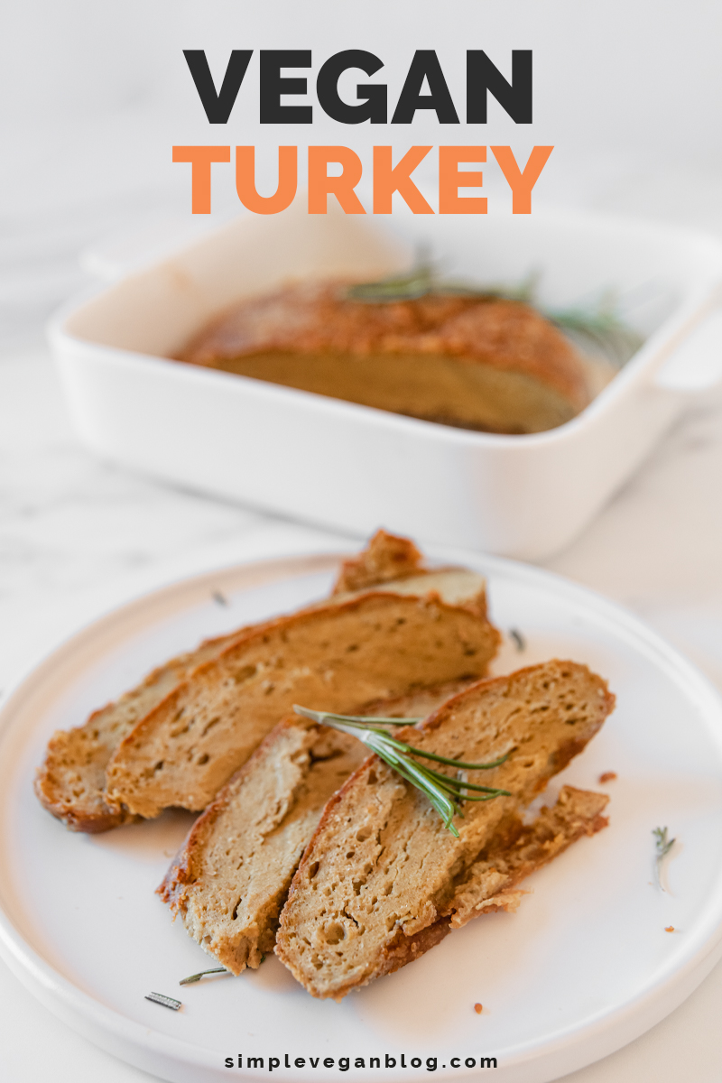 Vegan Turkey - Simple Vegan Blog