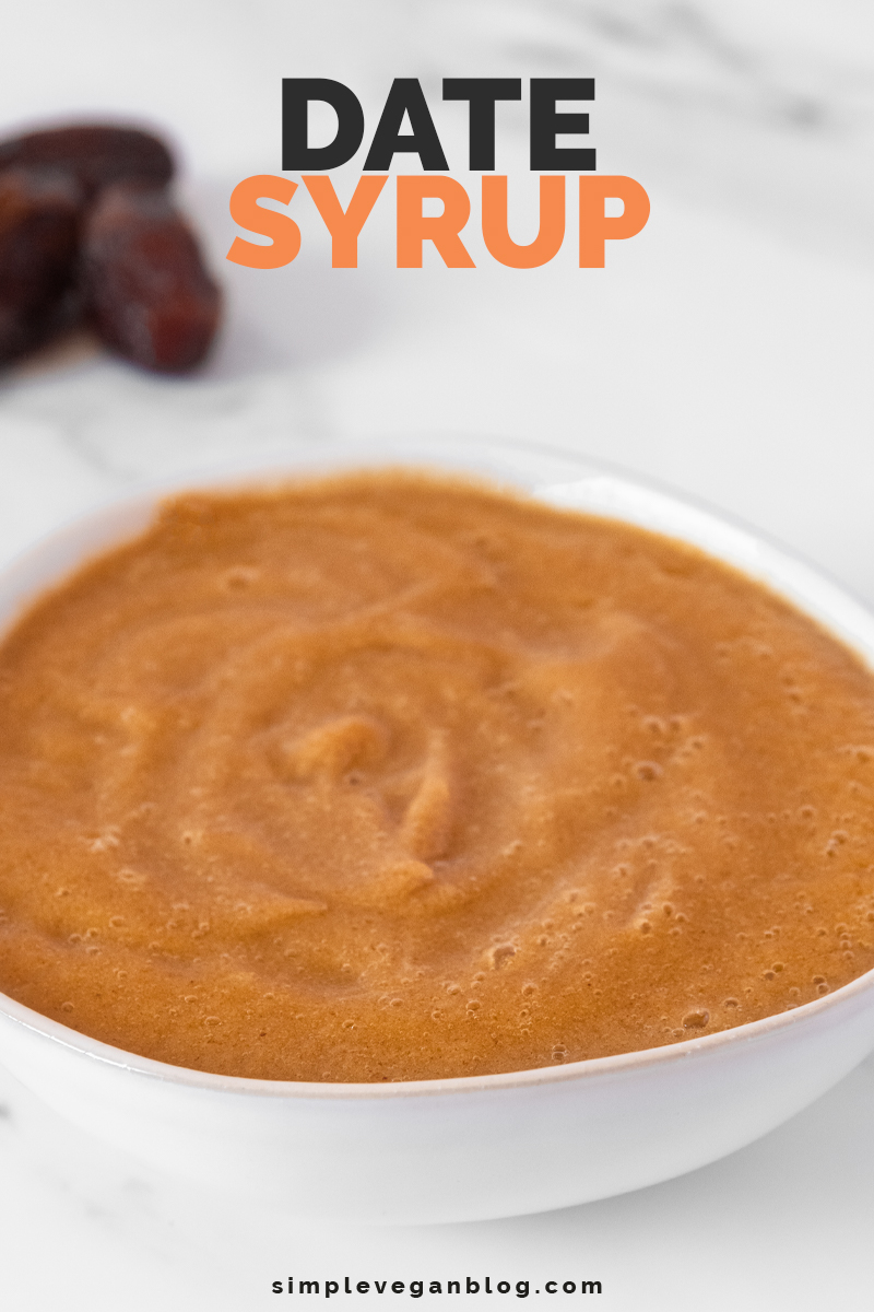 Date Syrup - Simple Vegan Blog