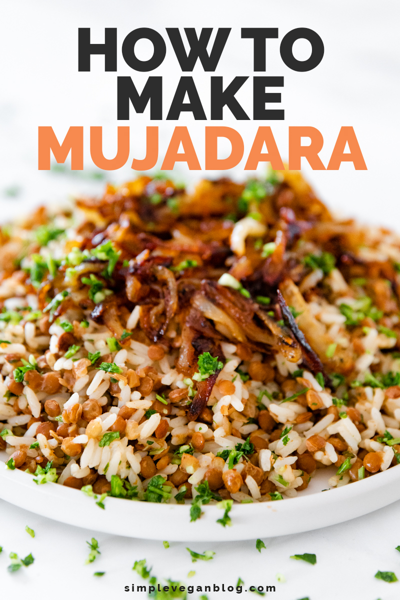 Mujadara - Simple Vegan Blog