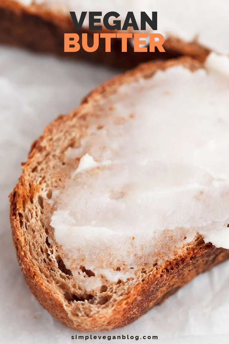 Vegan Butter - Simple Vegan Blog
