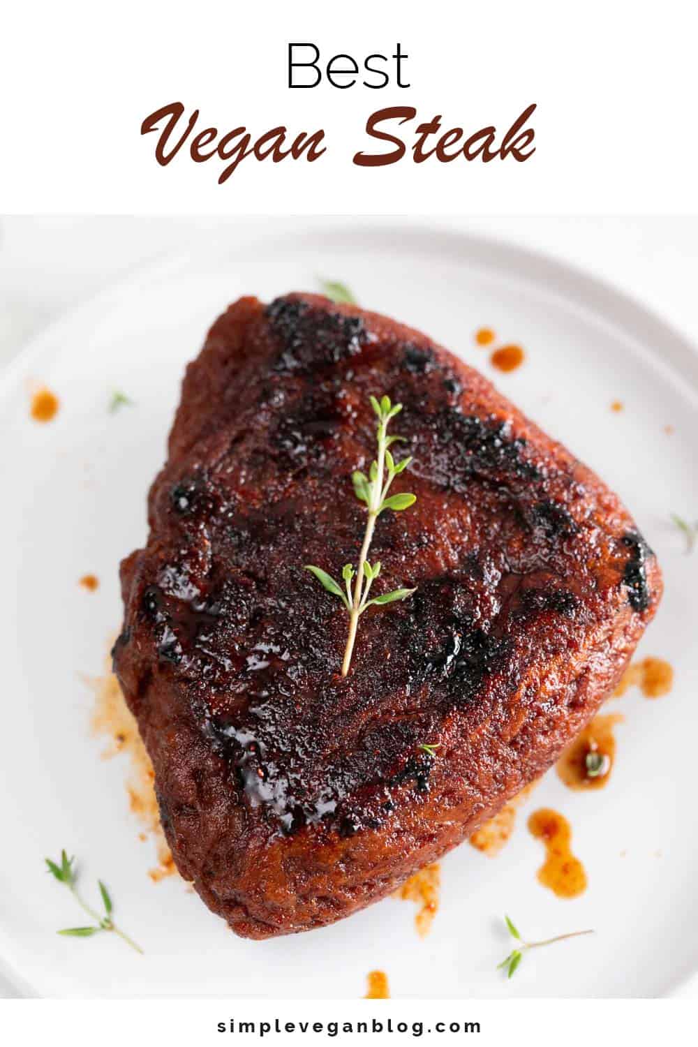 Best Vegan Steak (Tender and Juicy) - Simple Vegan Blog