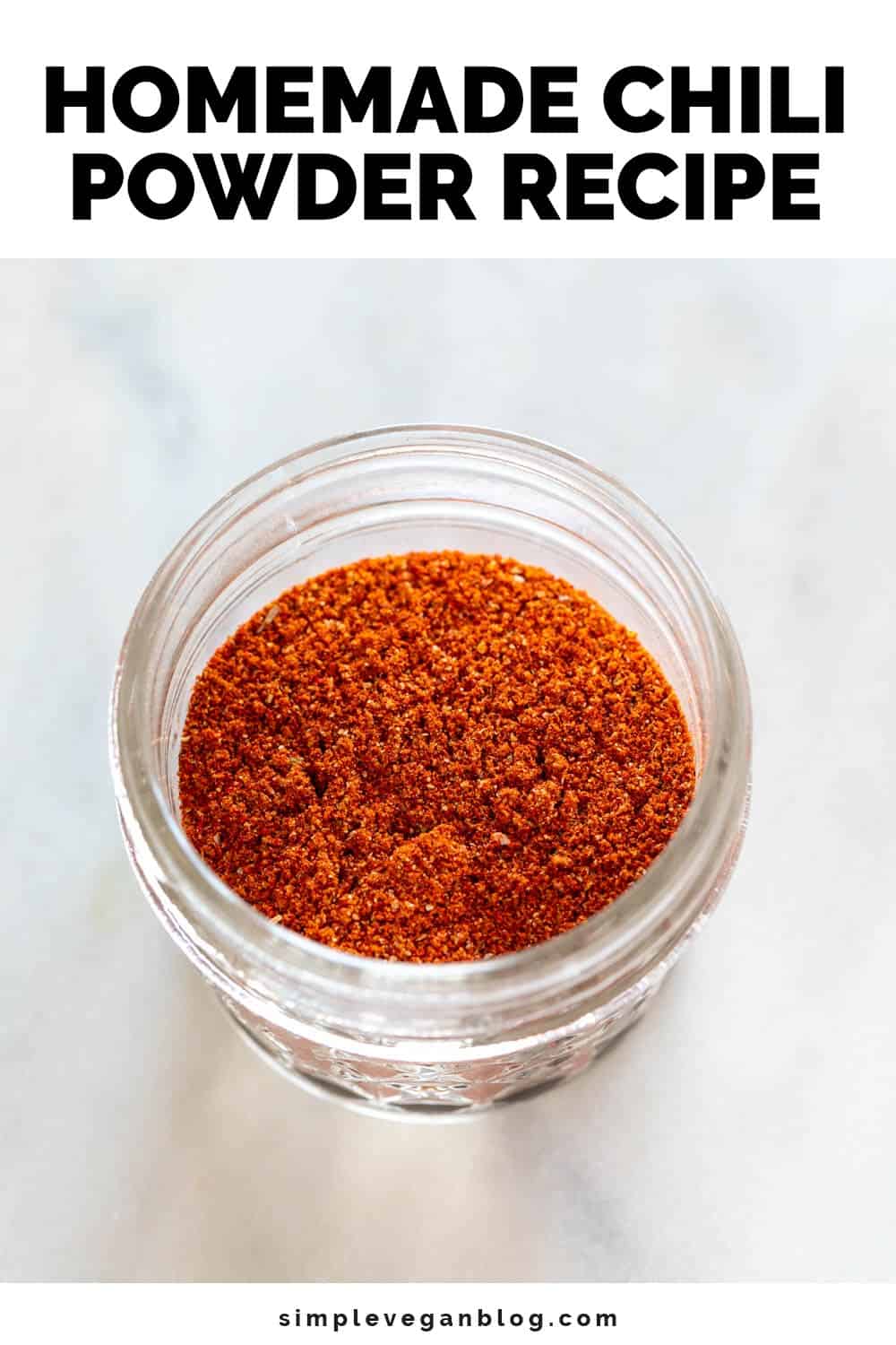 Homemade Chili Powder Recipe (2 Minutes) - Simple Vegan Blog