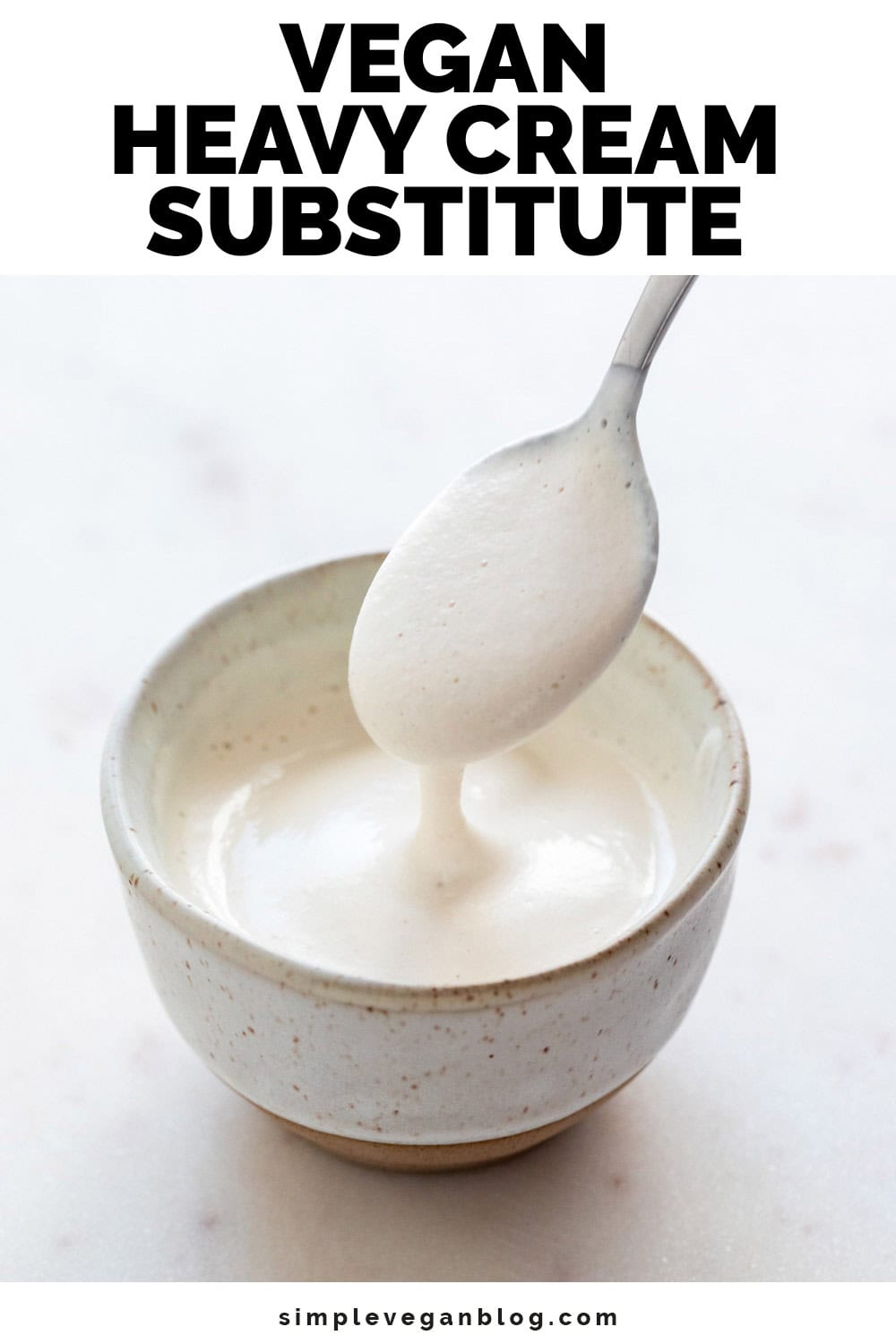 Vegan Heavy Cream Substitute (2 Ingredients) - Simple Vegan Blog